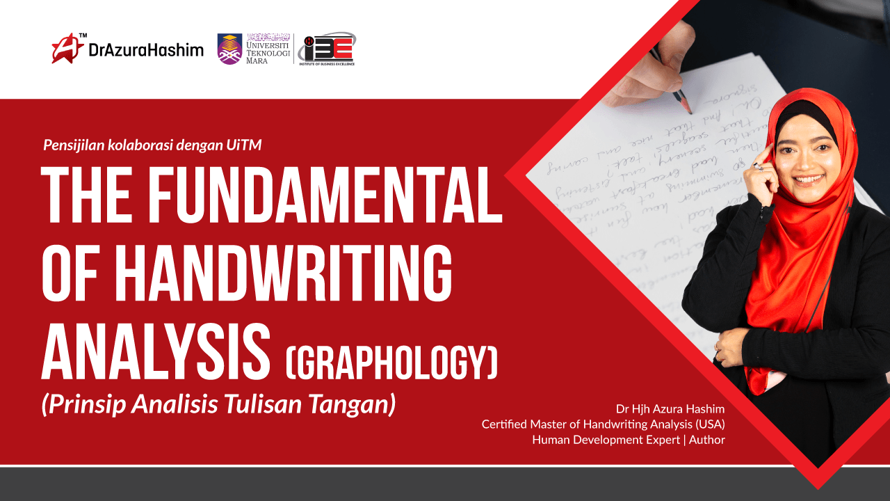 The Fundamental of Handwriting Analysis - Dr Azura Hashim