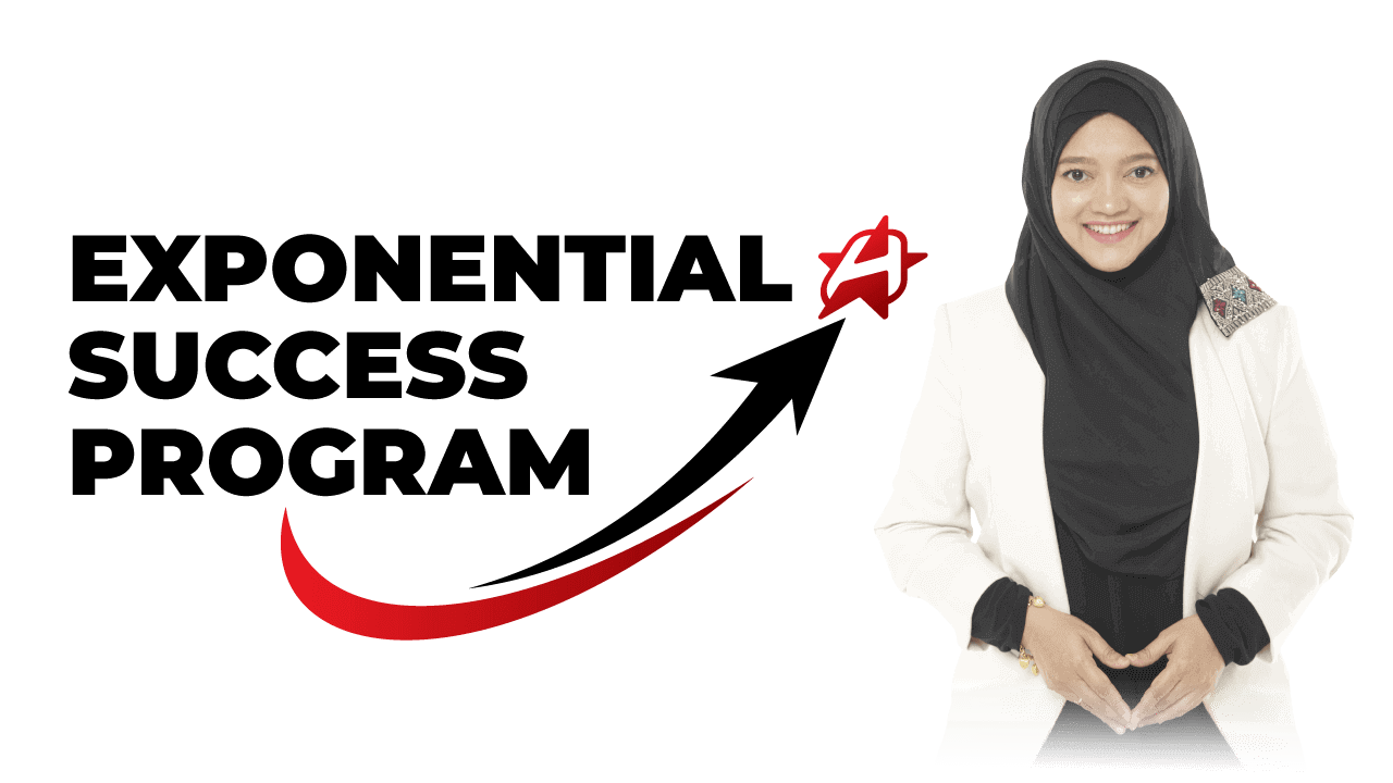 Exponential Success Program - Dr Azura Hashim